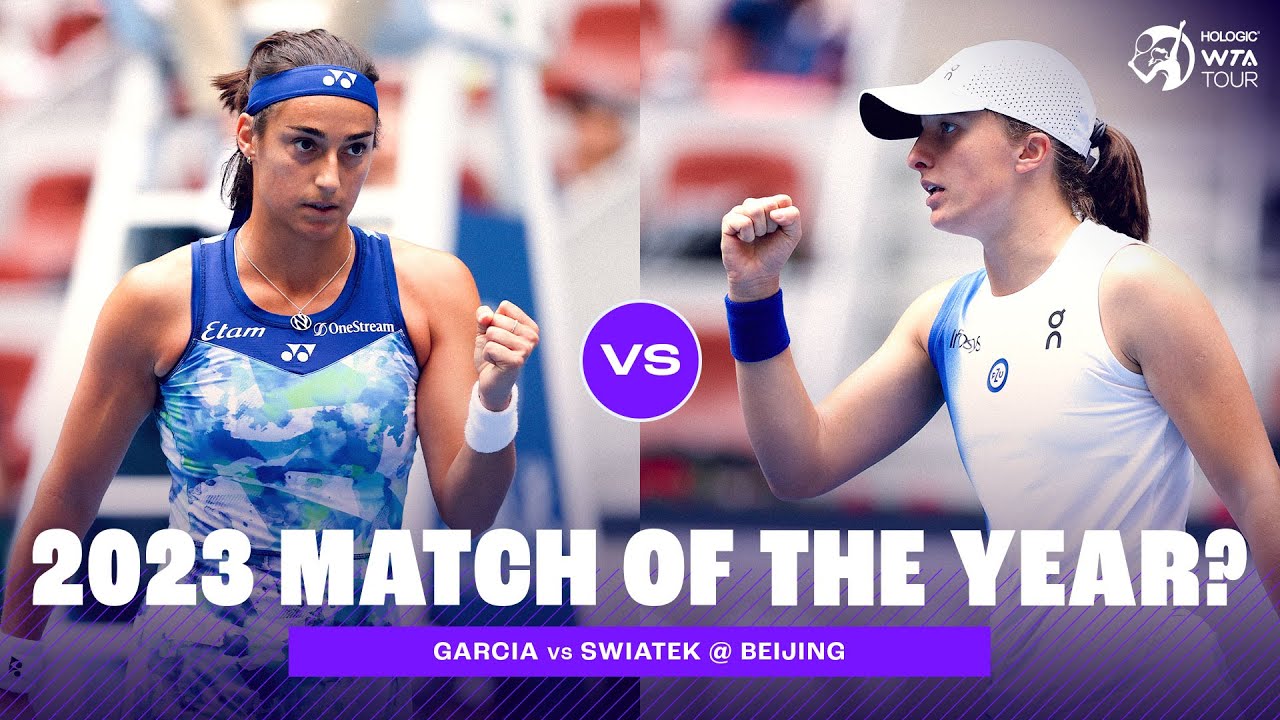 FULL MATCH | Caroline Garcia vs. Iga Swiatek | 2023 Beijing ...
