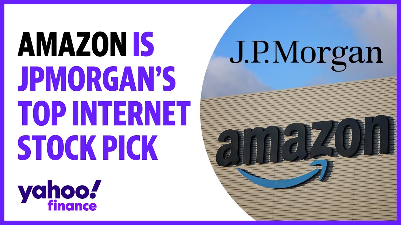 Amazon is JPMorgan's top internet stock pick - The Global Herald