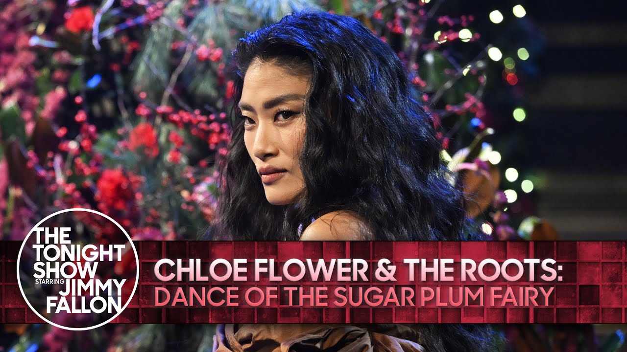 Chloe Flower and The Roots: Dance of the Sugar Plum Fairy | The Tonight ...