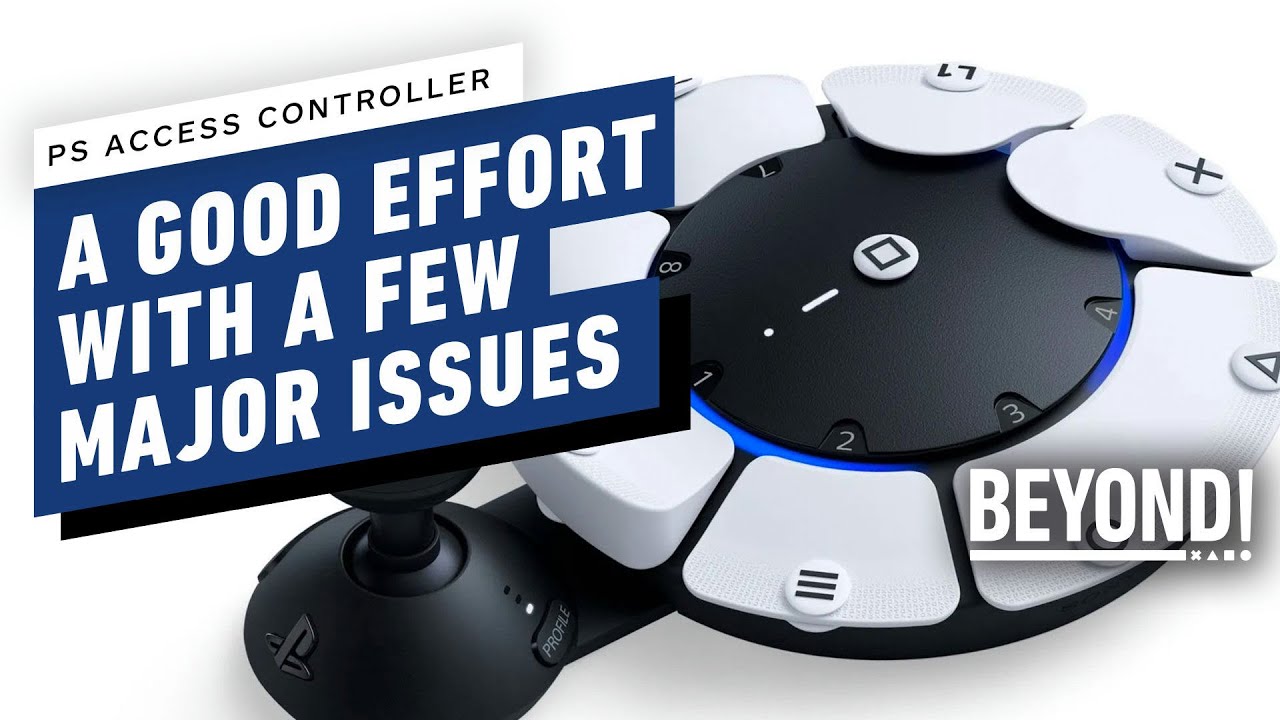 PlayStation’s Access Controller Has Its Faults, But It’s A Start - The ...