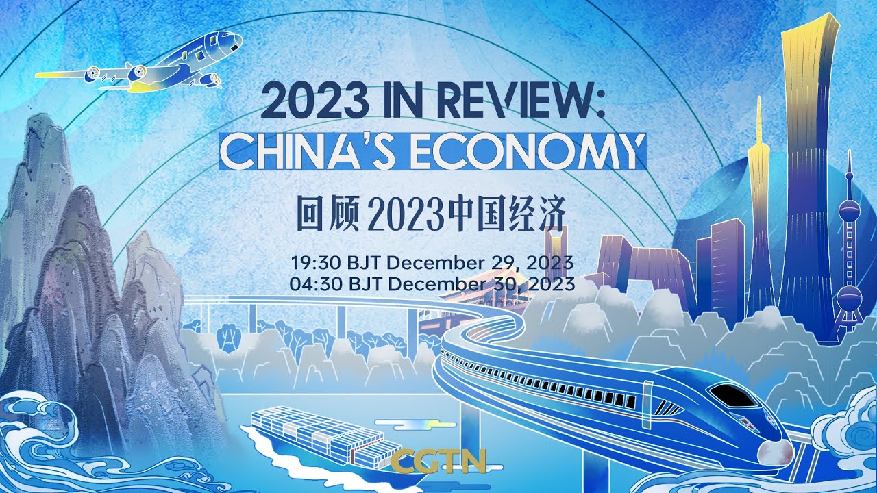 Watch: 2023 in Review – China's Economy - The Global Herald