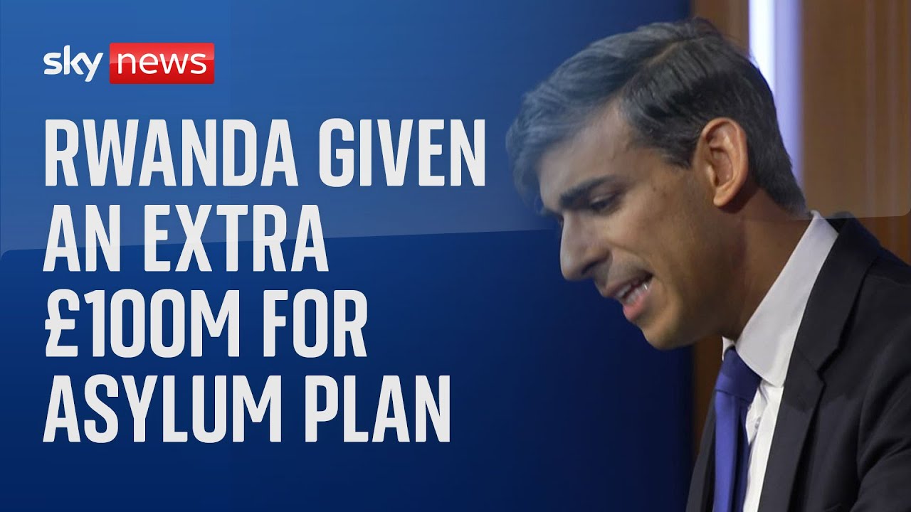 Rwanda plan: UK paid Rwanda an extra £100m for asylum deal - The Global ...