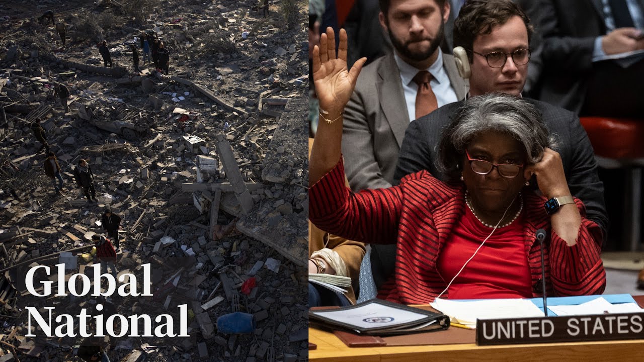 Global National: Dec. 22, 2023 | What UN aid resolution means for Gaza ...