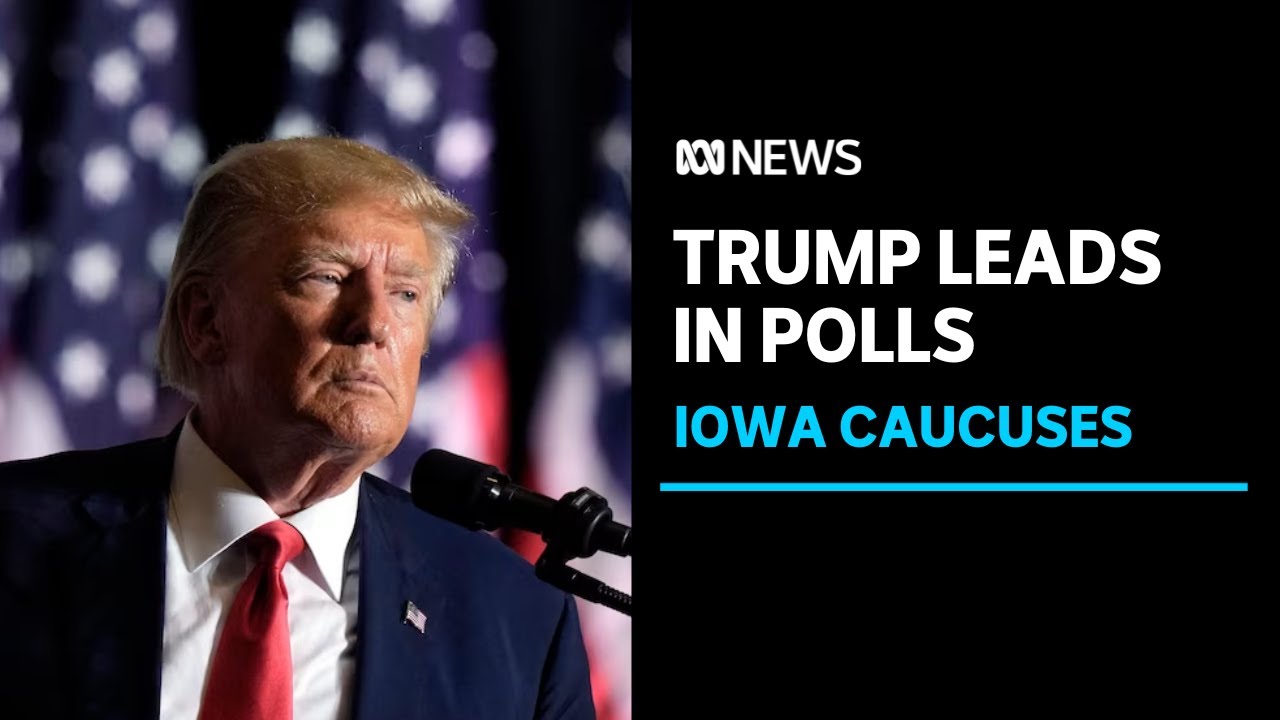Donald Trump dominant in Iowa caucuses polls as Republicans head to the ...