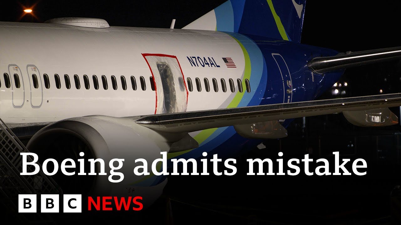 Boeing admits mistake over 737 Max 9 incident | BBC News - The Global Herald
