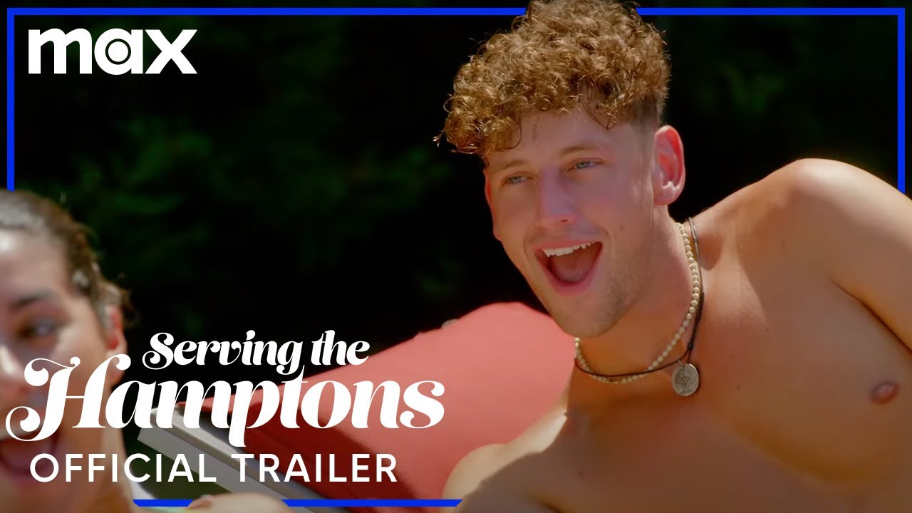 Serving The Hamptons Season 2 Official Trailer Max The Global Herald