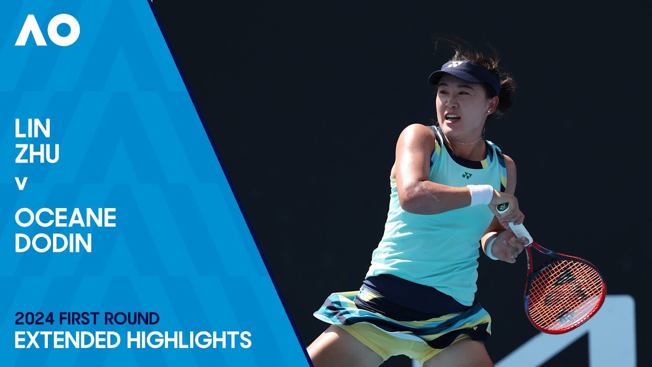 Lin Zhu v Oceane Dodin Extended Highlights | Australian Open 2024 First Round - The Global Herald