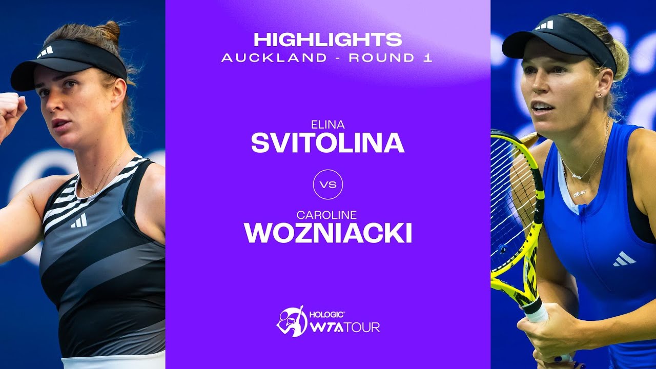 Elina Svitolina vs. Caroline Wozniacki | 2024 Auckland Round 1 | WTA Match Highlights - The ...