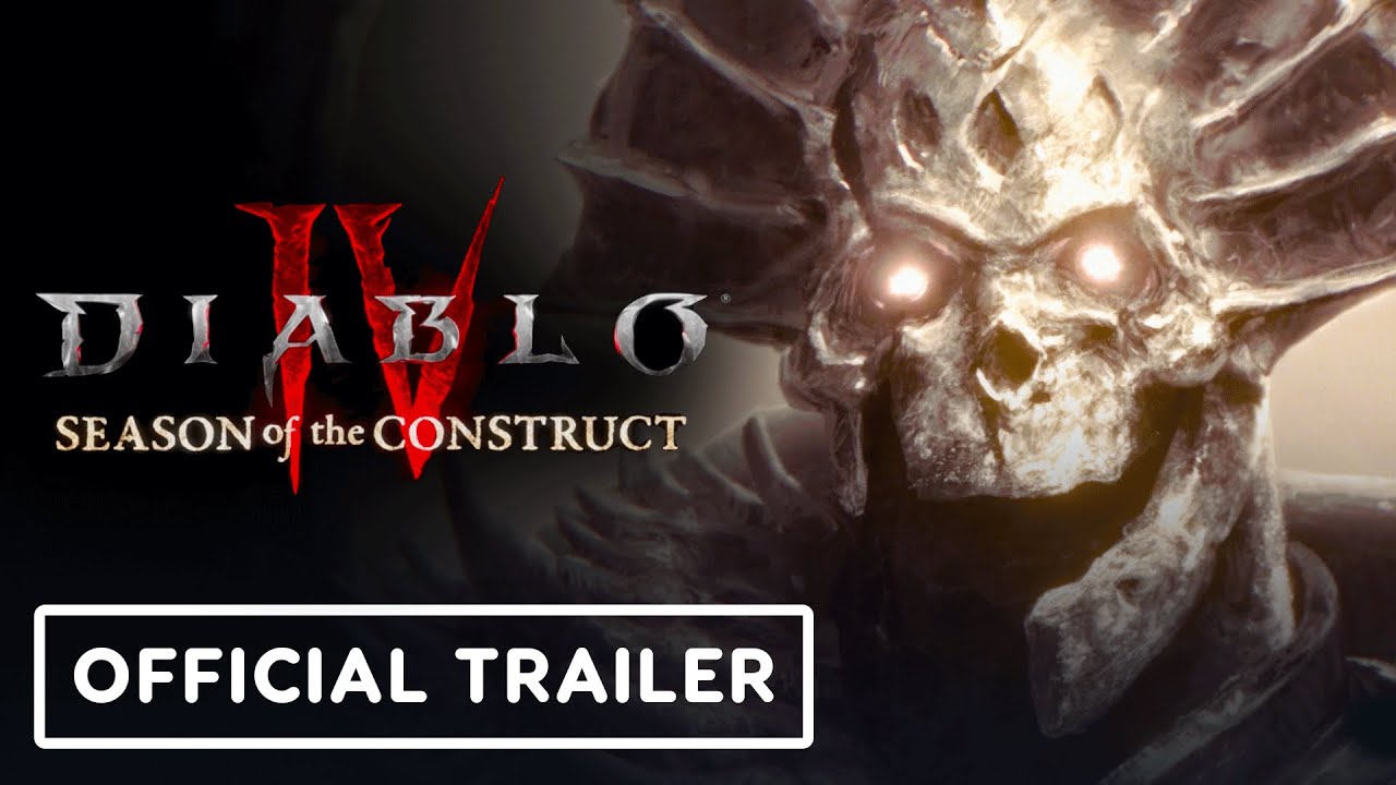 Diablo 4 - Official Season of the Construct Announcement Trailer - The Global Herald