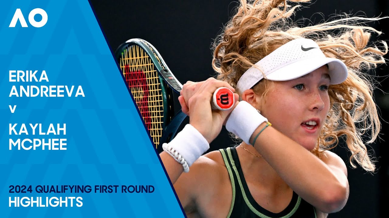 Erika Andreeva v Kaylah McPhee Highlights | Australian Open 2024 Qualifying First Round - The ...