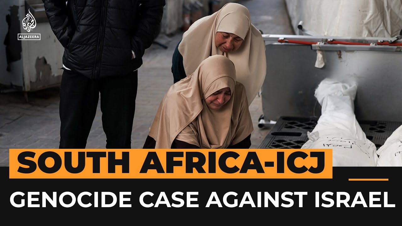 South Africa takes Israel to the ICJ claiming genocide in Gaza | Al Jazeera Newsfeed - The ...
