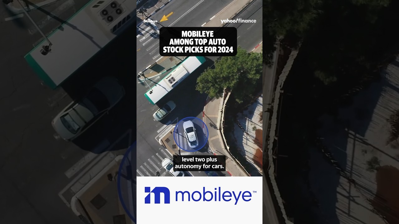 Mobileye (MBLY) among top auto stock picks for 2024 #shorts - The Global Herald