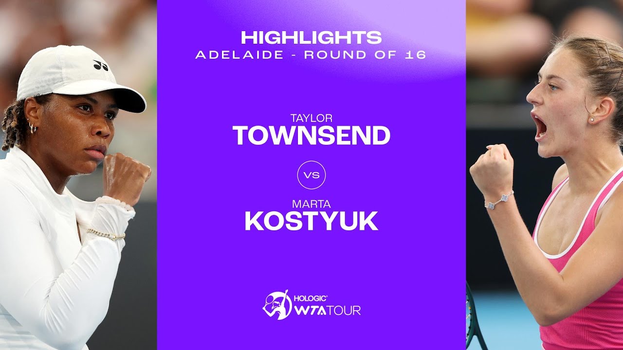 Taylor Townsend vs. Marta Kostyuk | 2024 Adelaide Round of 16 | WTA Match Highlights - The ...