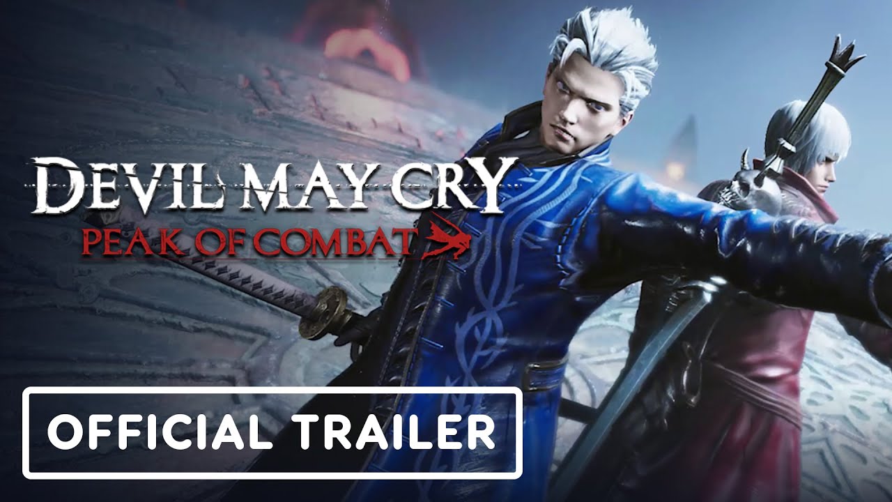 Devil May Cry: Peak of Combat - Official Launch Trailer - The Global Herald