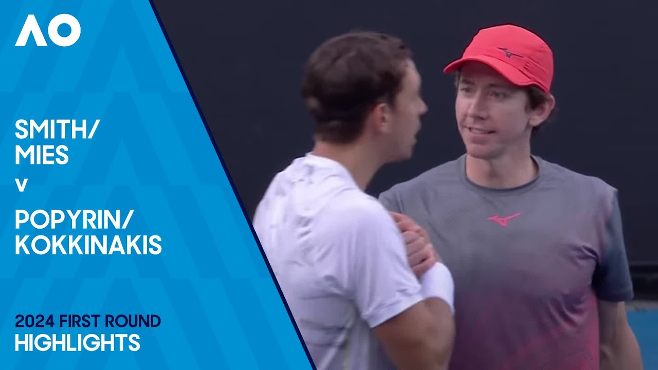 Mies/Smith v Kokkinakis/Popyrin Highlights | Australian Open 2024 First Round - The Global Herald