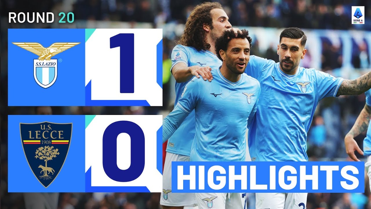 LAZIO-LECCE 1-0 | HIGHLIGHTS | Lazio clinch crucial win! | Serie A 2023 ...